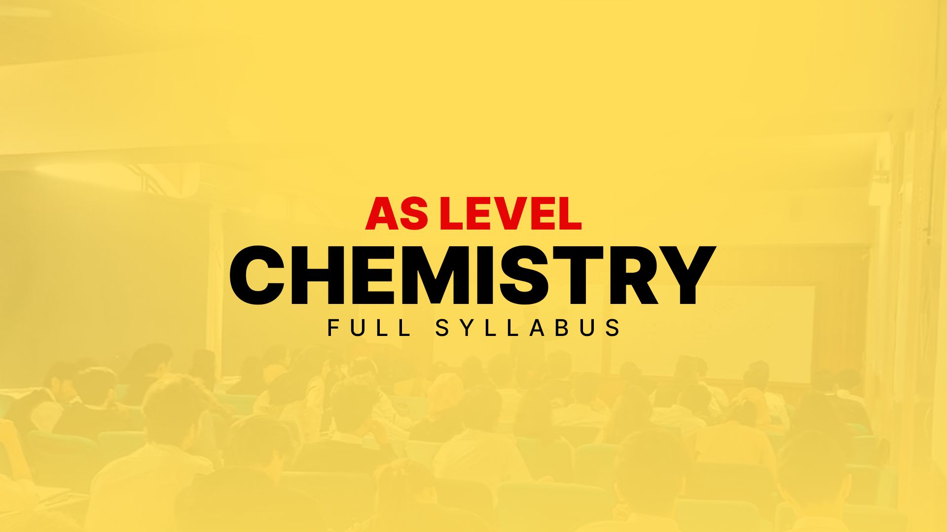 AS Level Chemistry Full Syllabus – Chembridge